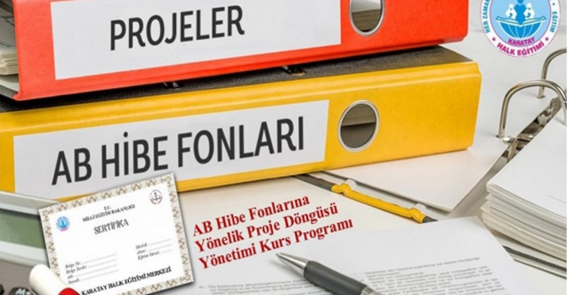 Öğrencilere AB Hibe Fonlarına Yönelik Proje Döngüsü Yönetimi kursu ... Öğrencilere AB Hibe Fonlarına Yönelik Proje Döngüsü Yönetimi kursu ...